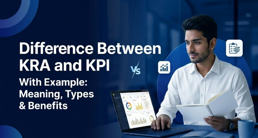 Difference Between KRA and KPI with Meaning and Examples